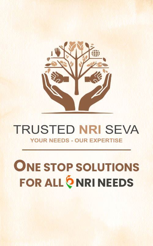 Trusted NRI Seva – Ensuring a High-Quality Life for You and Your Loved Ones